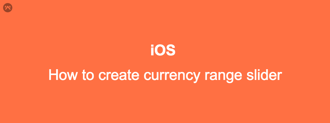 How to create currency range slider in iOS - Mobikul