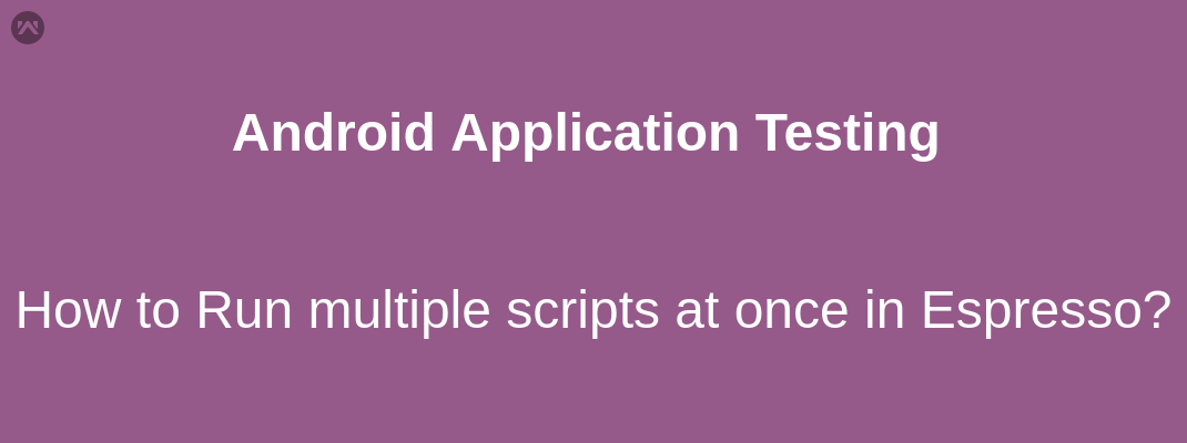 How To Run Multiple Script At Once In Espresso Mobikul