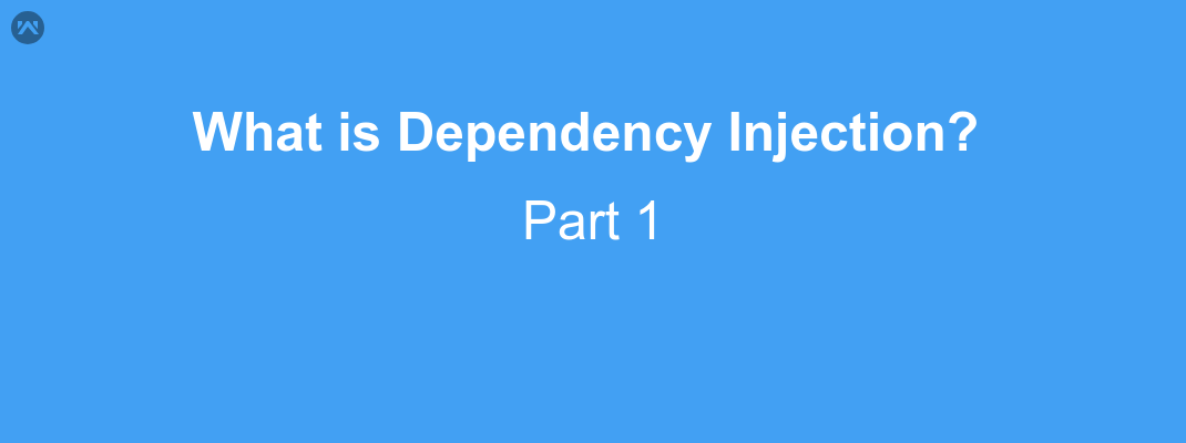 What is Dependency Injection? - Mobikul What is Dependency Injection? - Mobikul