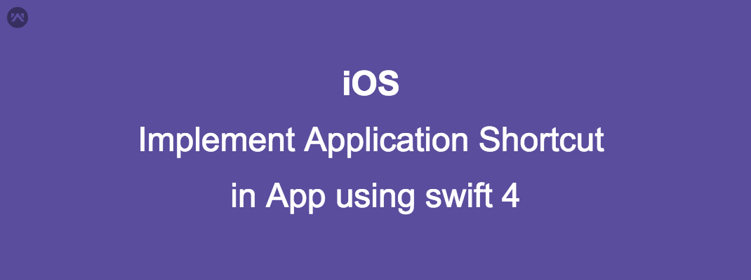 Implement Application Shortcut In App Using Swift 4 Mobikul 4008