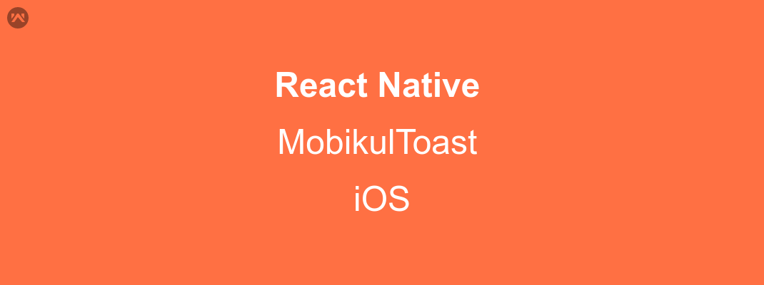 React Native Toast iOS - Mobikul