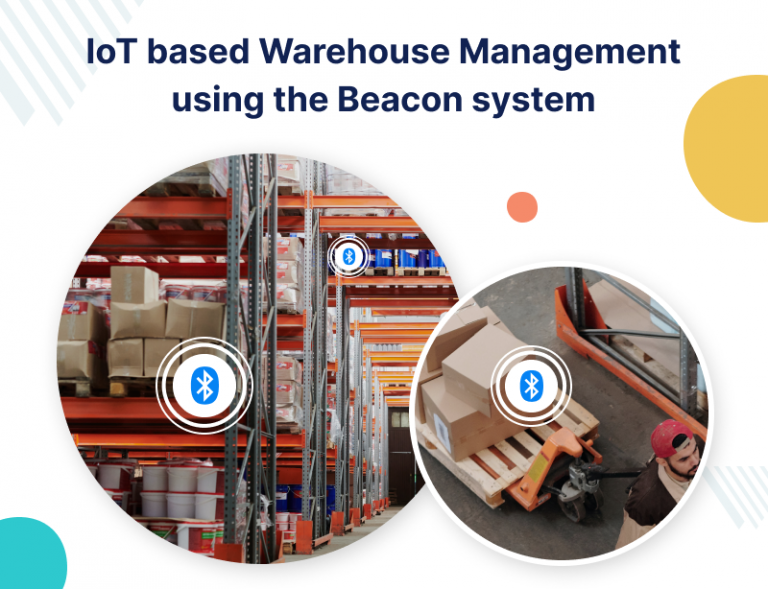 IoT based Warehouse Management using the Beacon system
