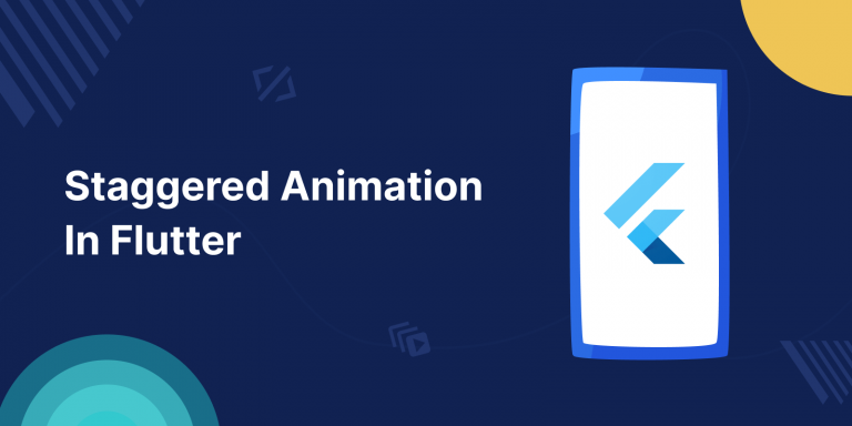 Staggered Animation In Flutter - Mobikul