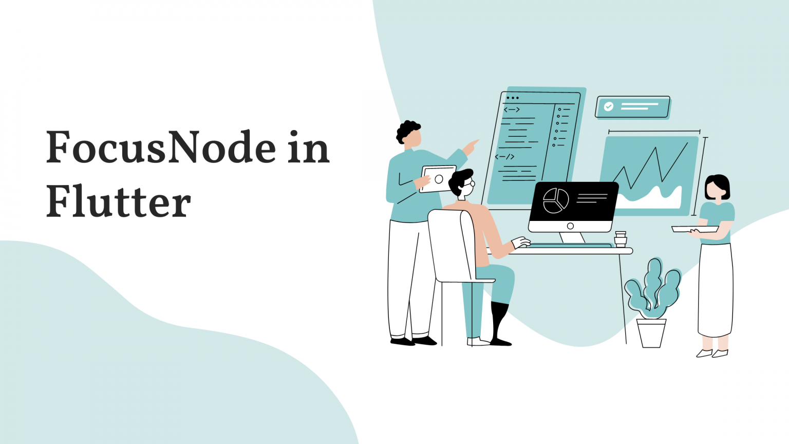FocusNode In Flutter