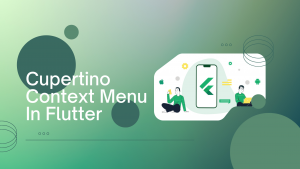 Cupertino Context Menu In Flutter - Mobikul