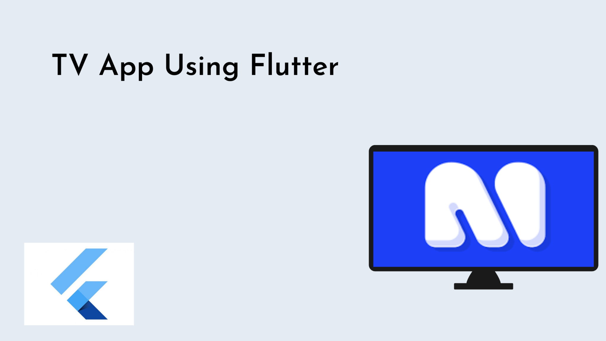 How to create TV app using Flutter - Mobikul
